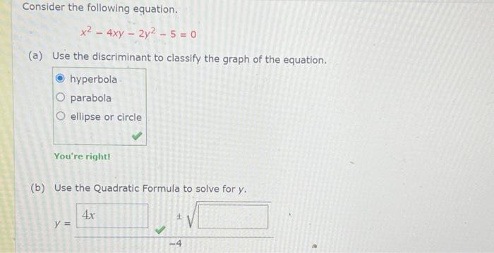 Solved Consider the following equation. x2−4xy−2y2−5=0 (a) | Chegg.com