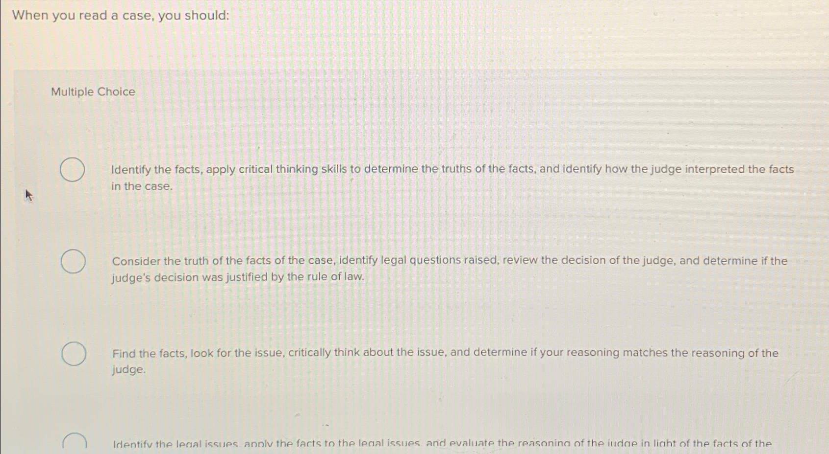 Solved When you read a case, you should:Multiple | Chegg.com