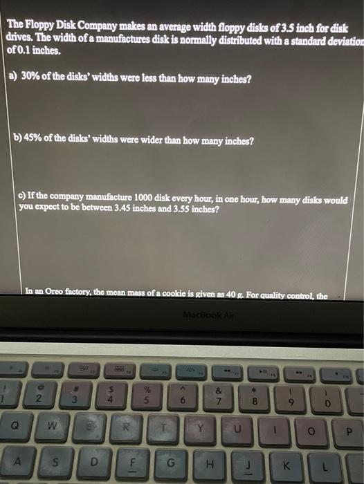 Solved The Floppy Disk Company makes an average width floppy | Chegg.com