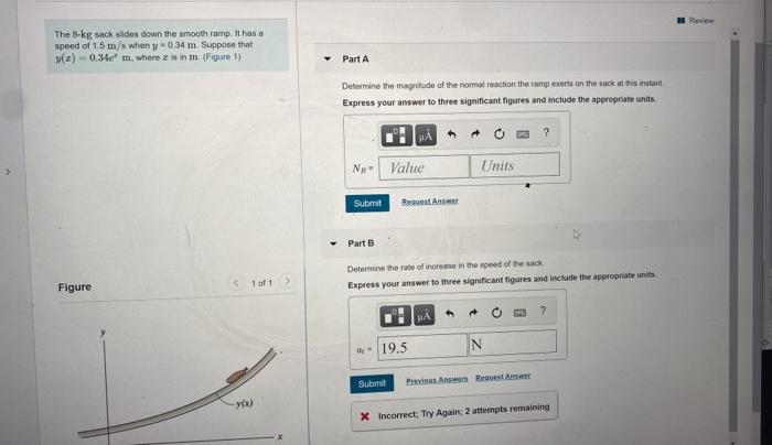 Solved Review The 8-kg sack slides down the smooth ramp. It | Chegg.com