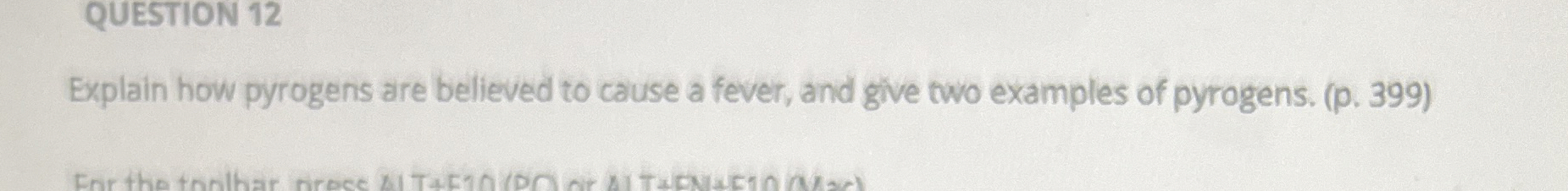 Solved QUESTION 12Explain how pyrogens are believed to cause | Chegg.com