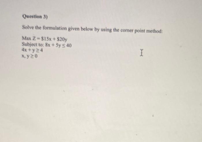 Solved Solve the formulation given below by using the corner | Chegg.com