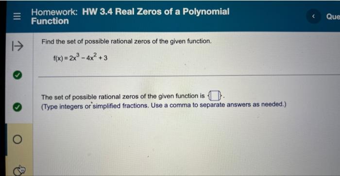 Solved Find the set of possible rational zeros of the given | Chegg.com