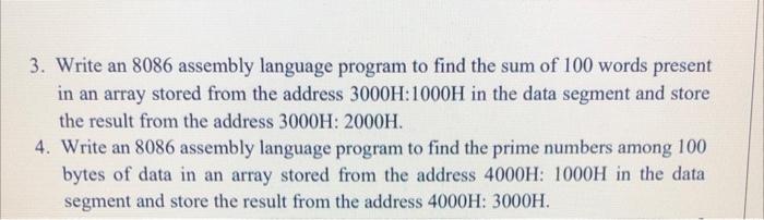 Solved 3. Write an 8086 assembly language program to find | Chegg.com