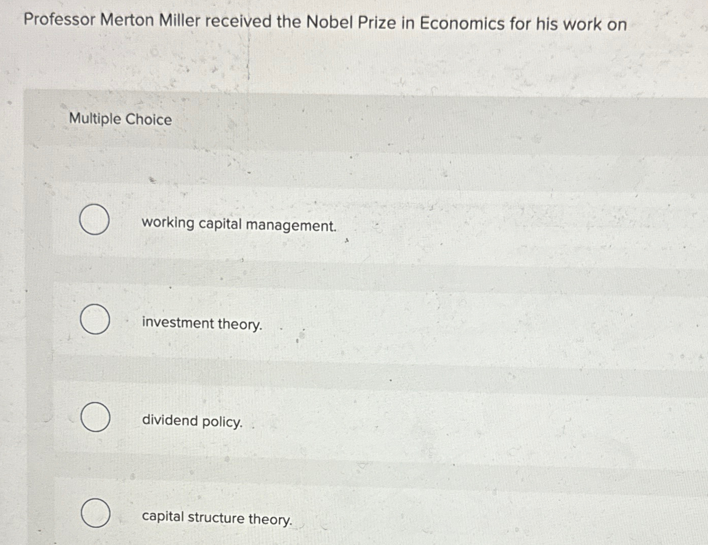 Solved Professor Merton Miller received the Nobel Prize in | Chegg.com