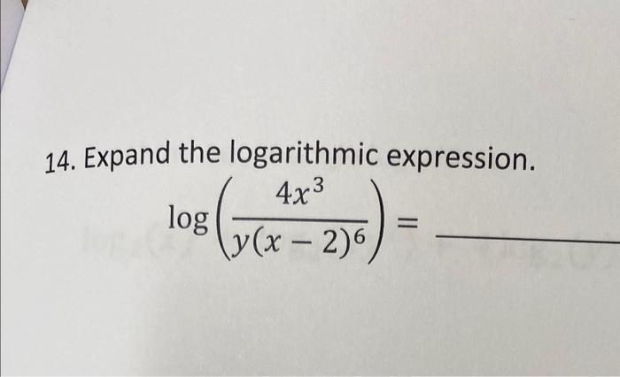 Solved 14. Expand the logarithmic expression. | Chegg.com