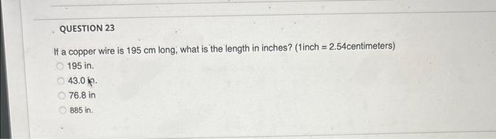 Solved If a copper wire is 195 cm long, what is the length | Chegg.com