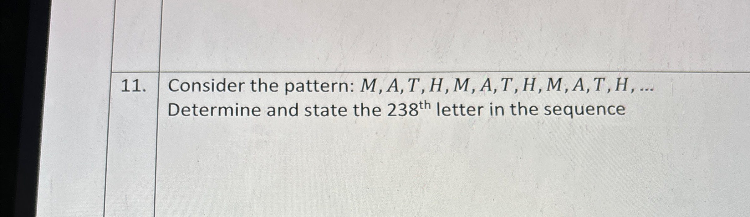 Solved Consider the pattern: M,A,T,H,M,A,T,H,M,A,T,H,dots | Chegg.com