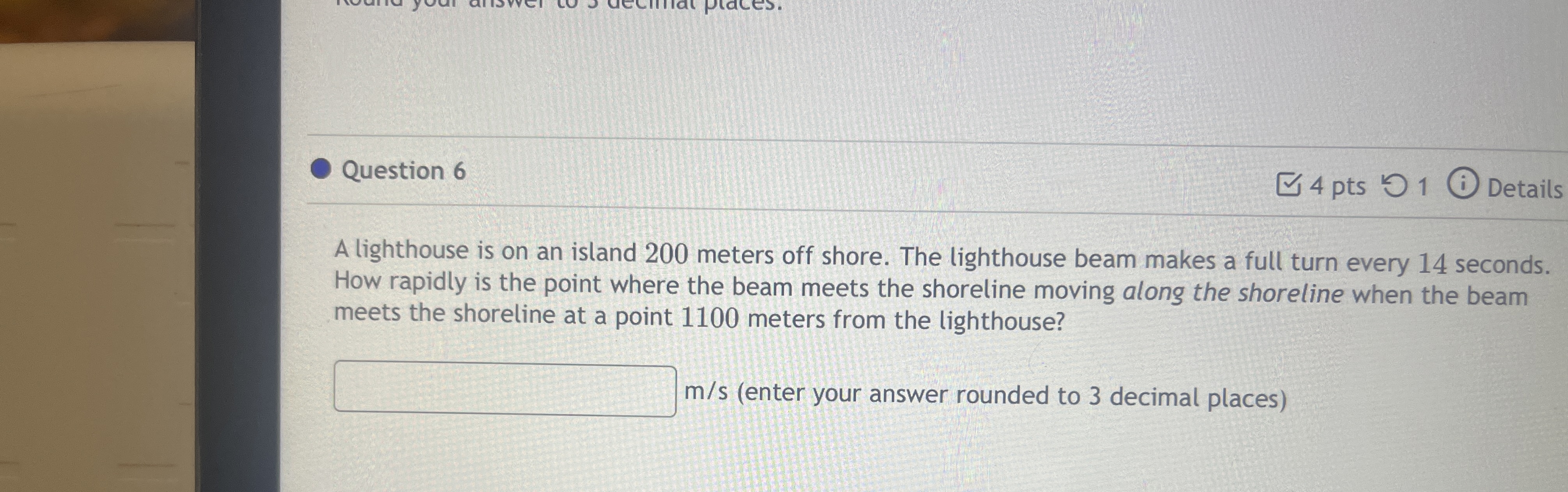 Solved Question 64 ﻿pts1DetailsA lighthouse is on an island | Chegg.com