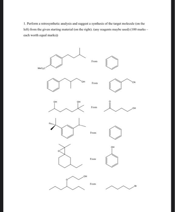 Solved Please help. Make sure you include the retrosynthesis | Chegg.com
