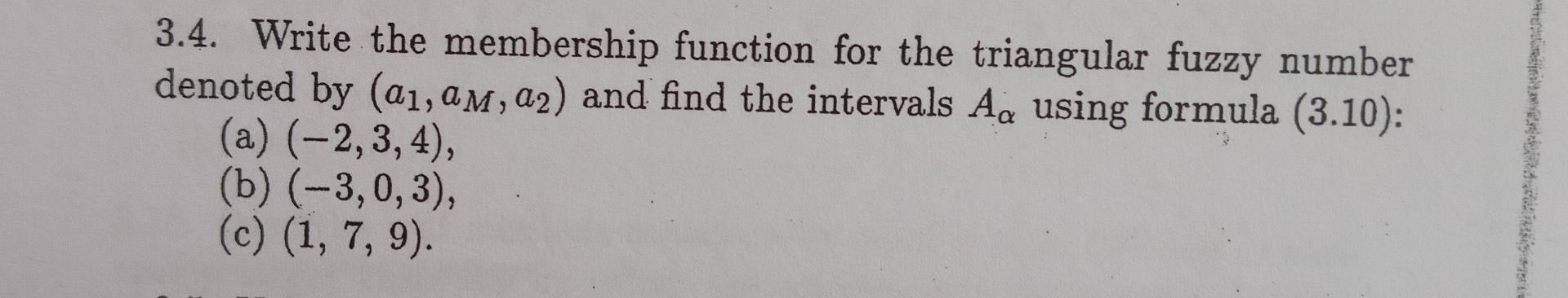 Solved 3.4. Write the membership function for the triangular | Chegg.com