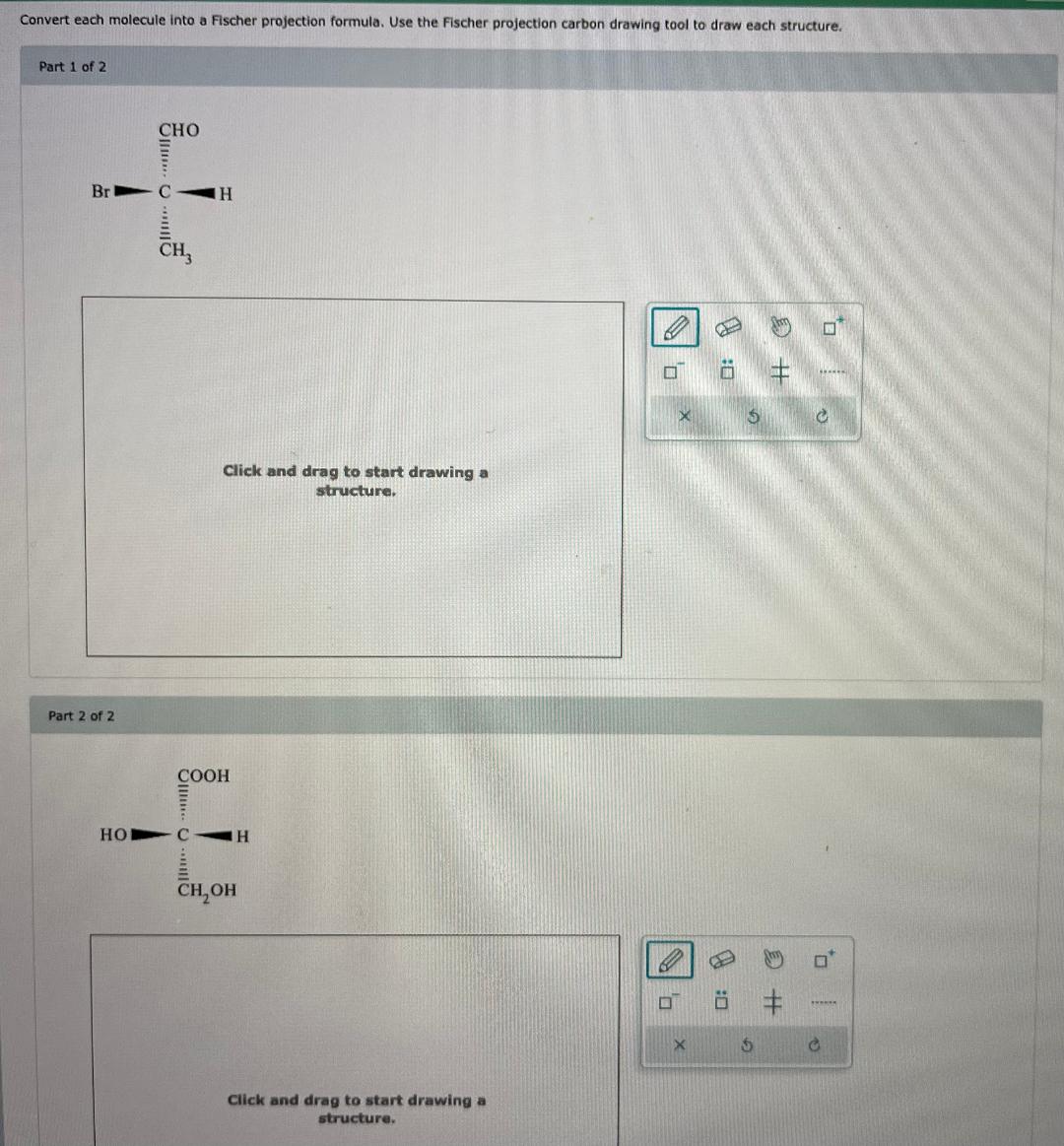 Solved Convert each molecule into a Fischer projection | Chegg.com