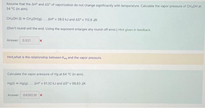 Solved Endothermic reaction; increase in entropy Calculate | Chegg.com
