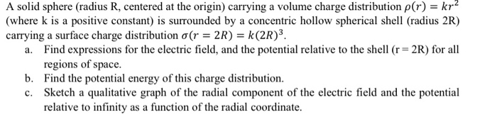Solved A solid sphere (radius R, centered at the origin) | Chegg.com