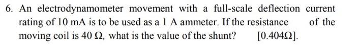 Solved 6. An electrodynamometer movement with a full-scale | Chegg.com