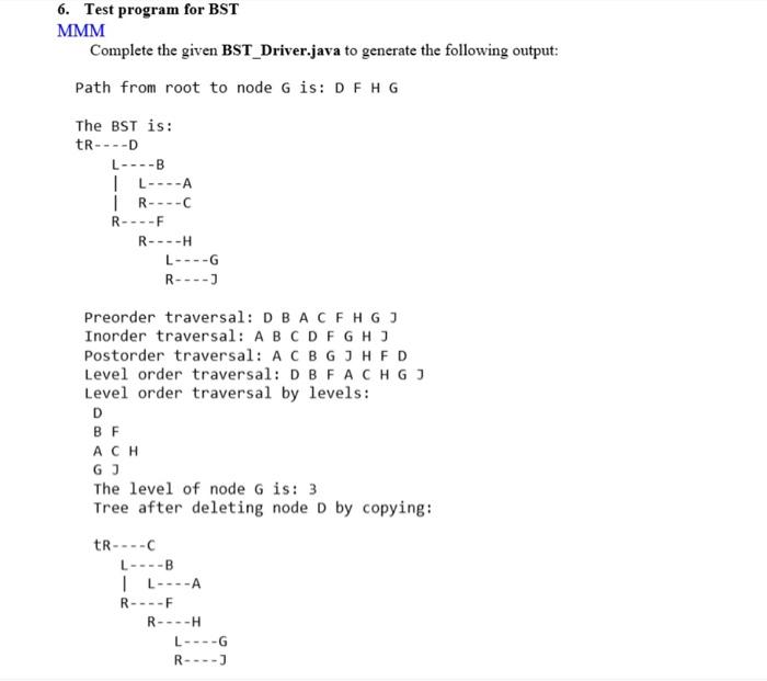 Solved MMM Complete the given BST_Driver.java to generate | Chegg.com