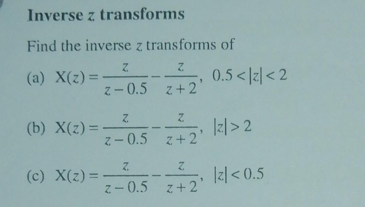 Solved Find the inverse z transforms of (a) | Chegg.com