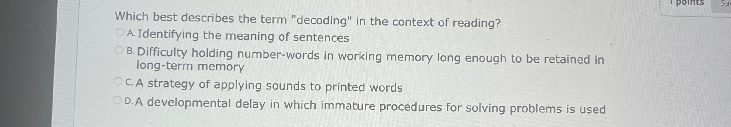 Solved Which best describes the term "decoding" in the | Chegg.com