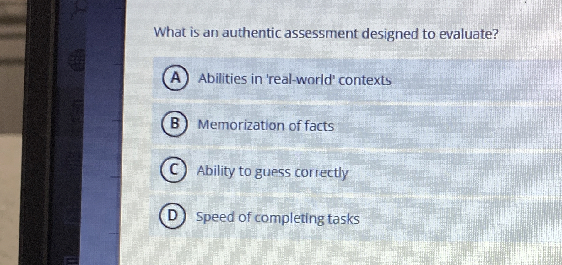Solved What is an authentic assessment designed to | Chegg.com