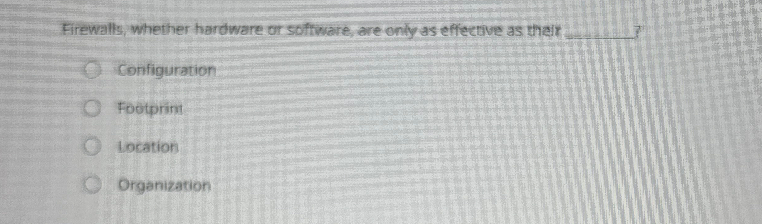 Solved Firewalls, whether hardware or software, are only as | Chegg.com