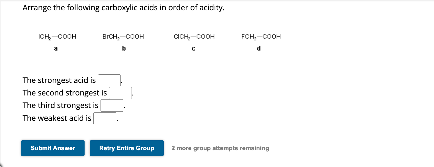 Solved Arrange the following carboxylic acids in order of | Chegg.com