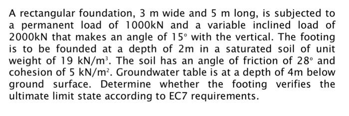 Solved A rectangular foundation, 3 m wide and 5 m long, is | Chegg.com