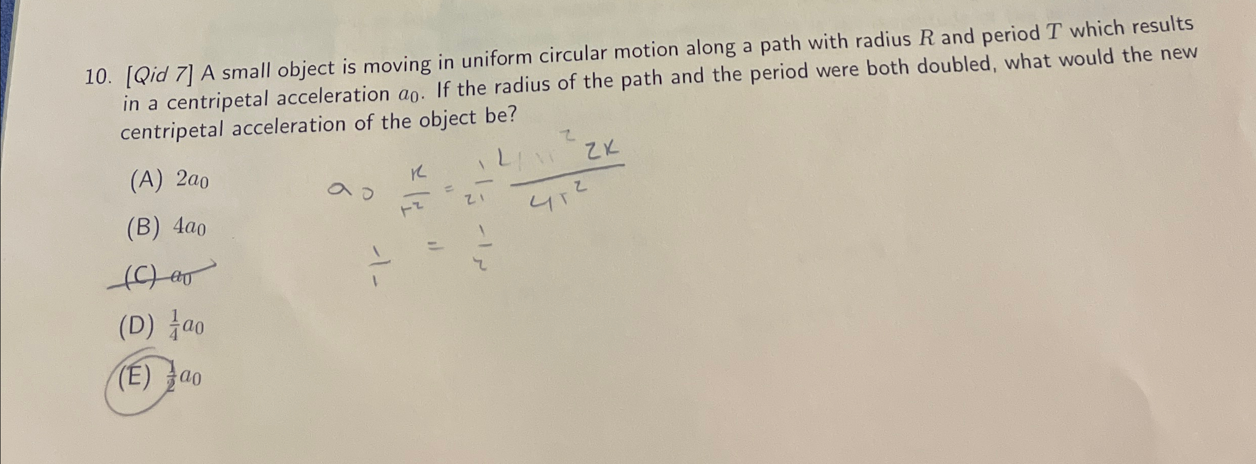 Solved [Qid 7] ﻿A small object is moving in uniform circular | Chegg.com