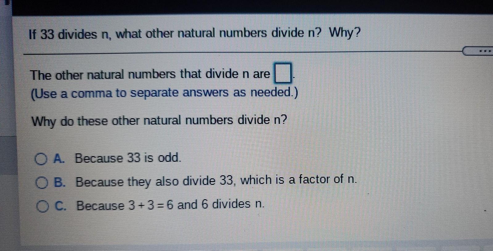 Solved if 33 divides n what other natural numbers divide n? | Chegg.com