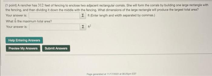 Solved (1 point) A rancher has 312 feet of fencing to | Chegg.com