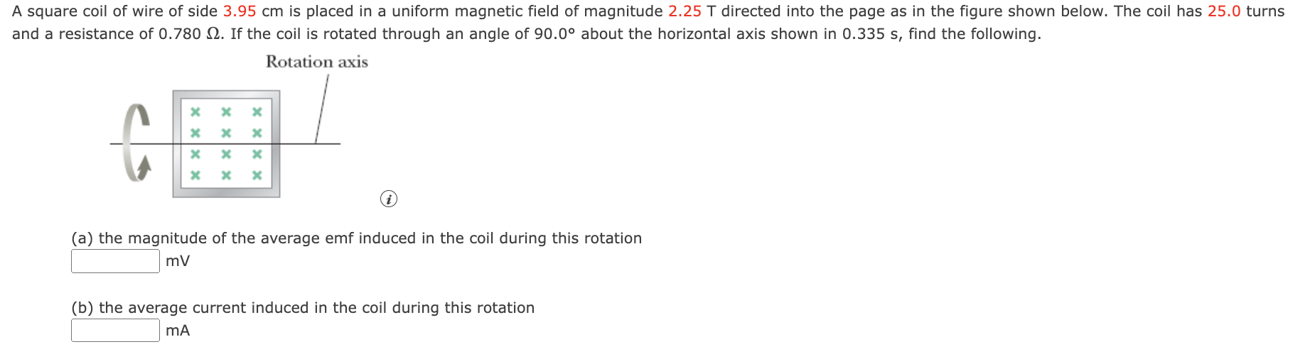Solved A square coil of wire of side 3.95cm ﻿is placed in a | Chegg.com