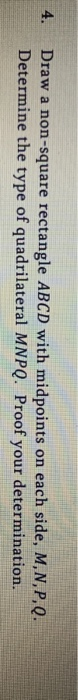 Solved 4. Draw a non-square rectangle ABCD with midpoints on | Chegg.com