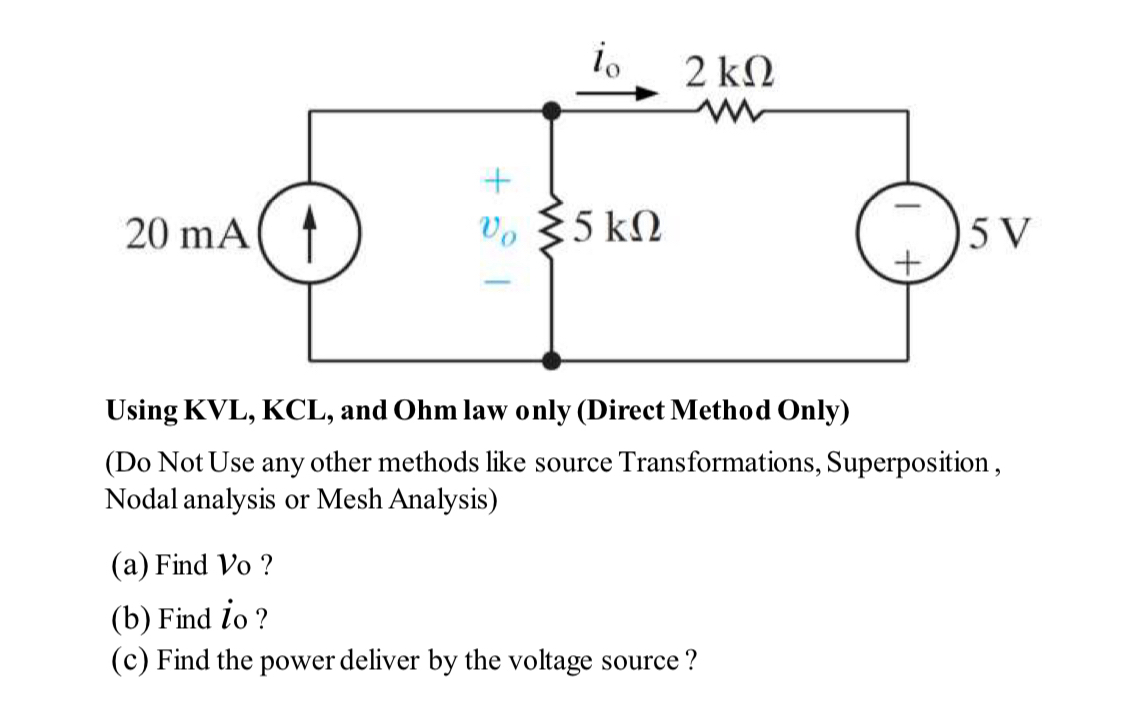 Solved Using KVL, ﻿KCL, ﻿and Ohm law only (Direct Method | Chegg.com