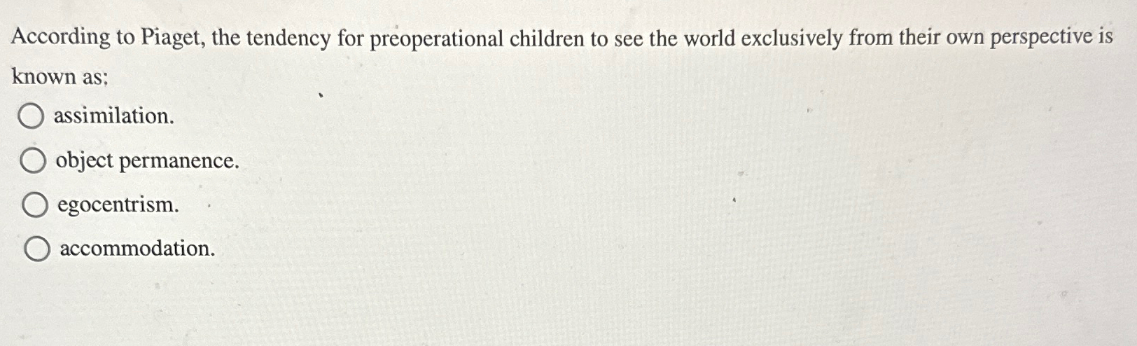 Solved According to Piaget, the tendency for preoperational | Chegg.com
