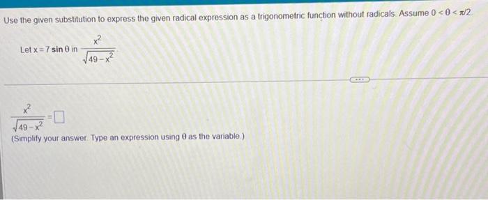 Solved Use the given substitution to express the given | Chegg.com
