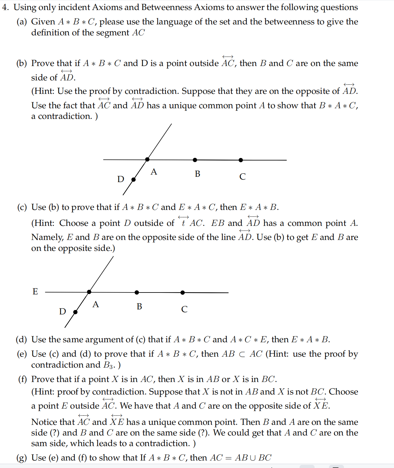 Solved Using only incident Axioms and Betweenness Axioms to | Chegg.com