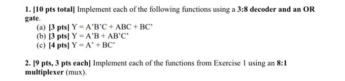 Solved 1. [10 pts total] Implement each of the following | Chegg.com
