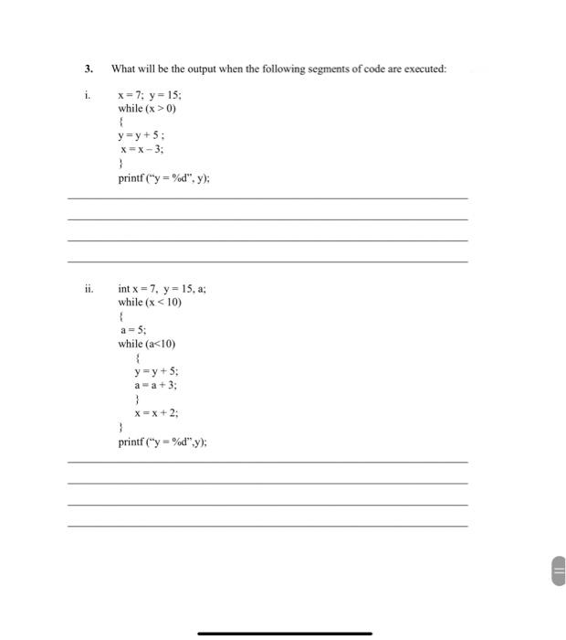 Solved 3 What Will Be The Output When The Following 