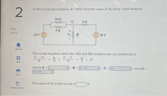 Solved In the circuit given below, R=14Ω. Find the value of | Chegg.com