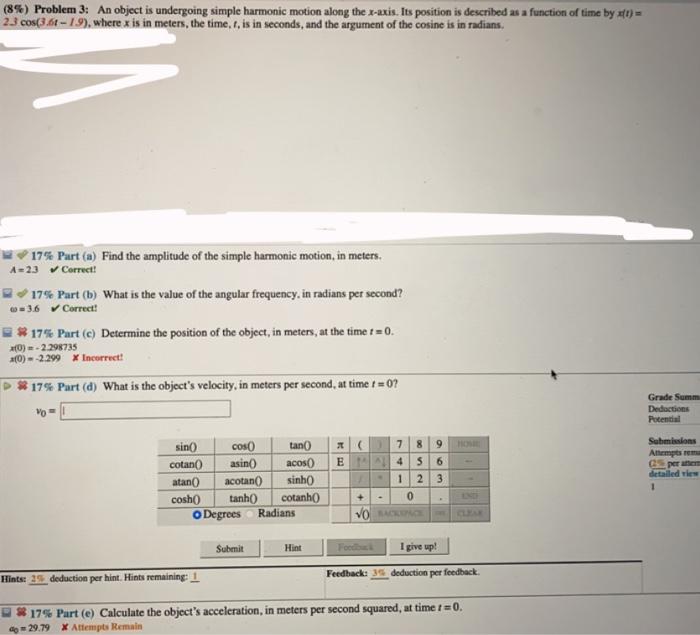 Solved (8%) Problem 3: An object is undergoing simple | Chegg.com