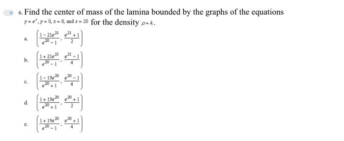 Solved 6. Find the center of mass of the lamina bounded by | Chegg.com