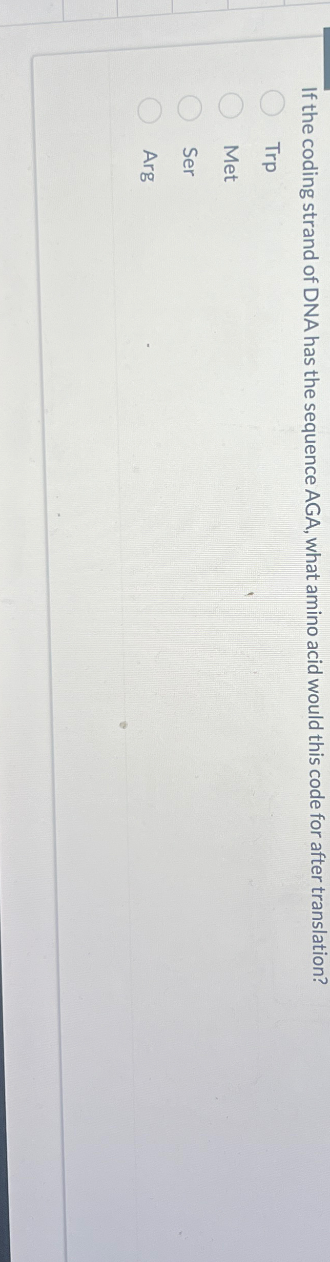 Solved If the coding strand of DNA has the sequence AGA, | Chegg.com