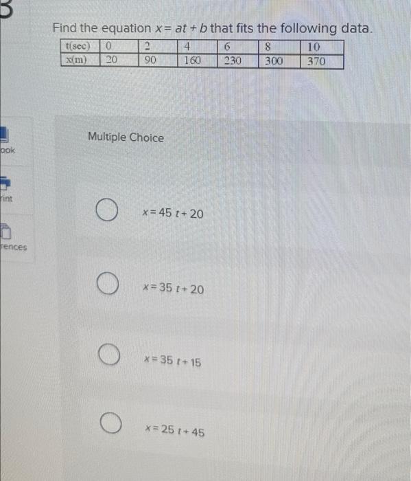 Solved ook rint 0 rences Find the equation x = at + b that | Chegg.com