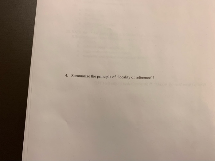 Solved 4. Summarize the principle of "locality of | Chegg.com