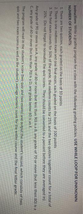 Solved Instructions: Write a grading program for a class | Chegg.com