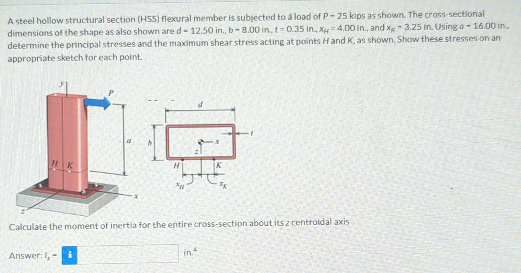 Solved A steel hollow structural section (HSS) flexural | Chegg.com
