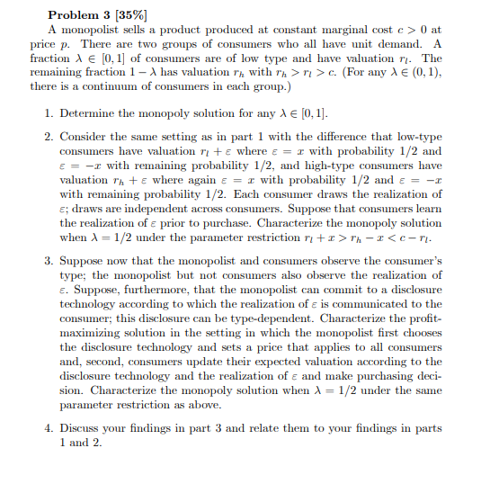 Solved Problem 3 [35%]A monopolist sells a product produced | Chegg.com