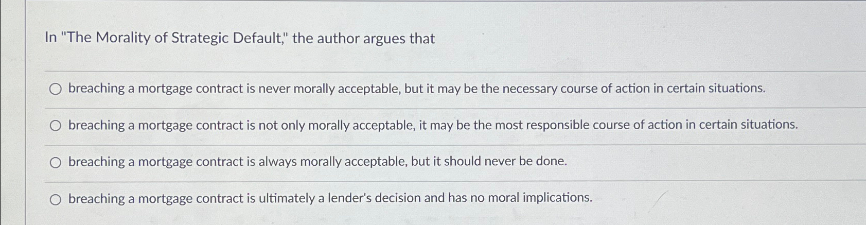 Solved In "The Morality of Strategic Default," the author | Chegg.com