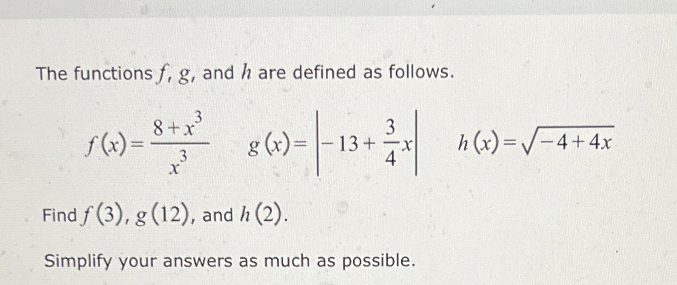 Solved The functions f,g, ﻿and h ﻿are defined as | Chegg.com