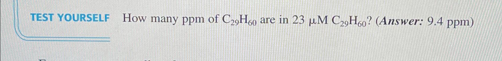 Solved TEST YOURSELF How many ppm of C29H60 ﻿are in | Chegg.com