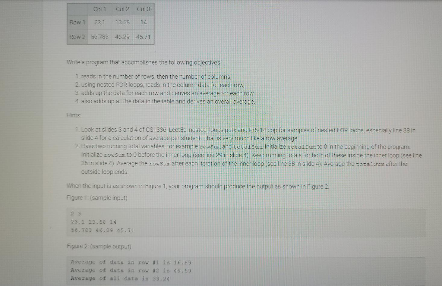 Solved Col 1 Col2 Col 3 Row 1 23.1 13.58 14 Row 2 | Chegg.com